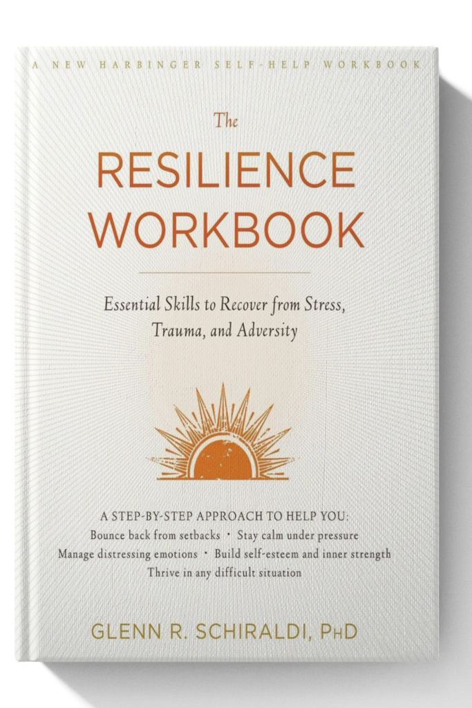 The Resilience Workbook: Essential Skills To Recover From Stress ...